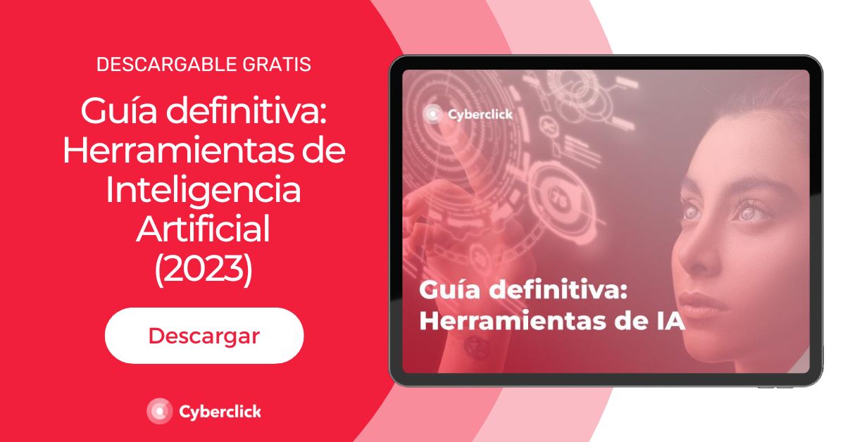 Guía definitiva: Herramientas de Inteligencia Artificial (2023)